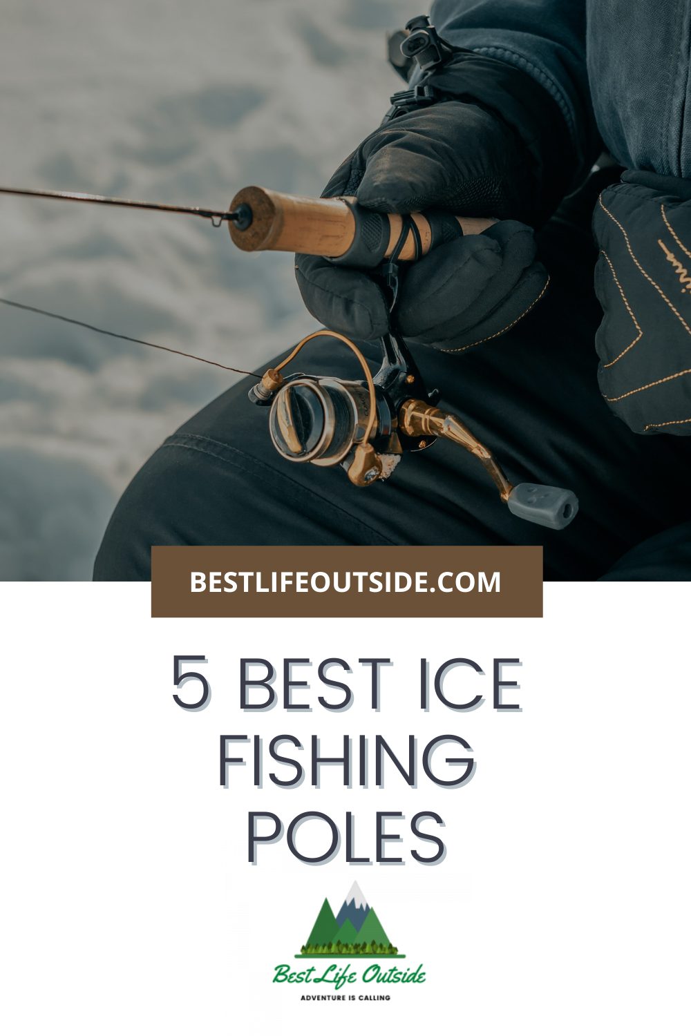 5 Best Ice Fishing Poles to easily Catching More Fish - Best Life Outside