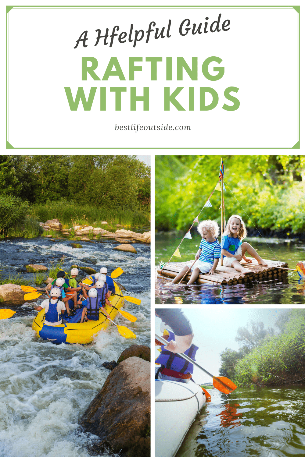 Rafting with Young Kids - A Helpful Guide - Best Life Outside